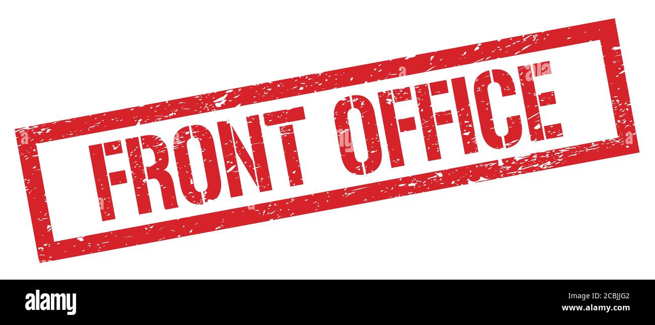 FRONT OFFICE red grungy rectangle stamp sign Stock Photo - Alamy