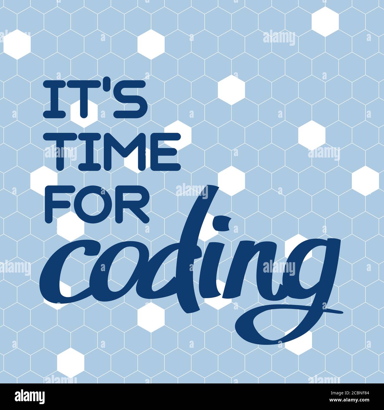 A vector image with a lettering it's time for coding. A freehand text ...