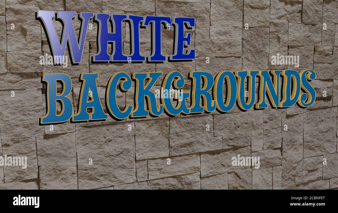 WHITE BACKGROUNDS text on textured wall, 3D illustration for isolated ...
