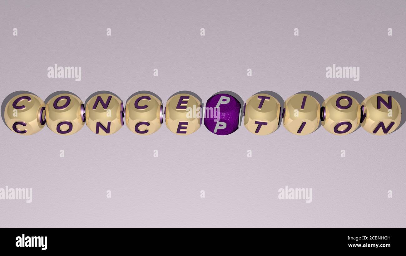 CONCEPTION text by cubic dice letters, 3D illustration for background ...