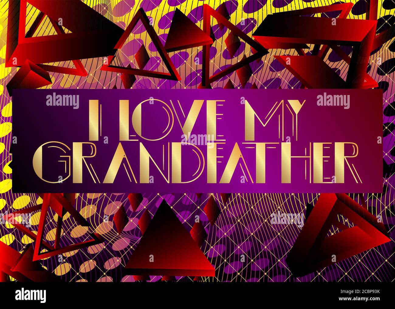 Art Deco I Love My Grandfather text. Decorative greeting card, sign ...