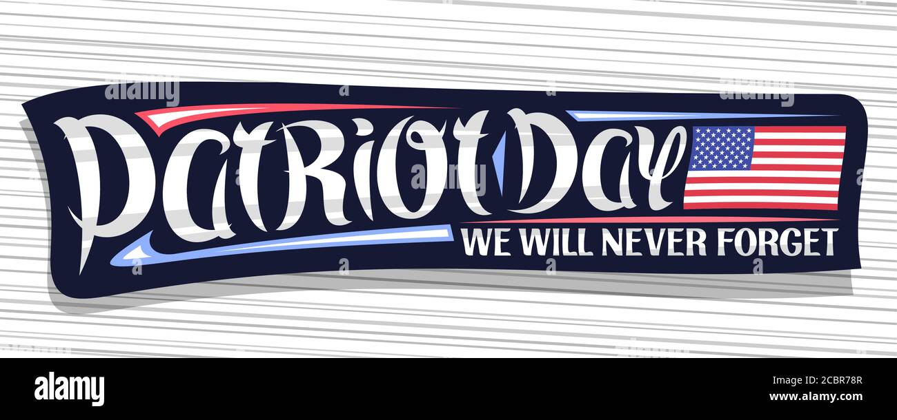 Vector banner for Patriot Day, dark sign with american flag, unique ...