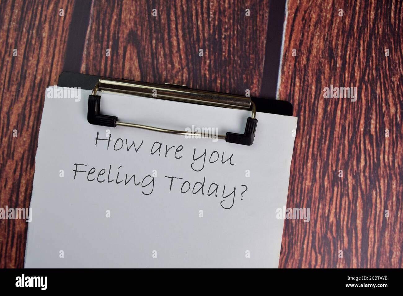 How are You Feeling Today? text write on a paperwork isolated on office ...