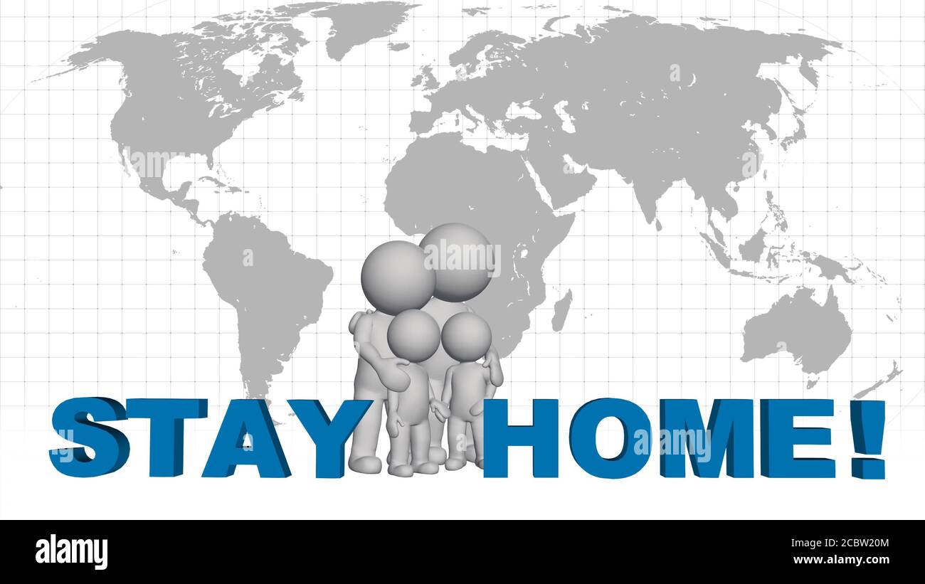 STAY HOME lettering in front of world map - 3D people as a little ...