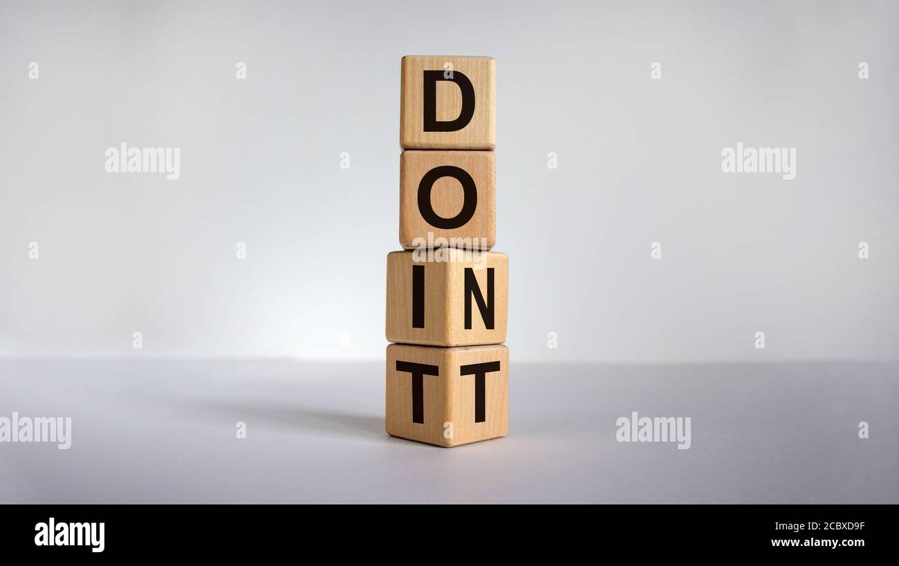 Changing 'dont' in to 'do it' sign. Beautiful white background ...
