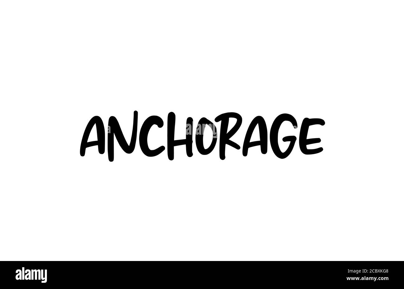 Anchorage city handwritten typography text word hand lettering. Modern ...