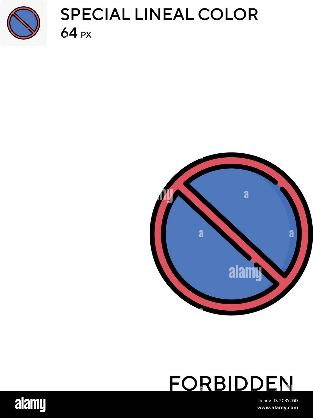 Forbidden Special lineal color vector icon. Forbidden icons for your ...