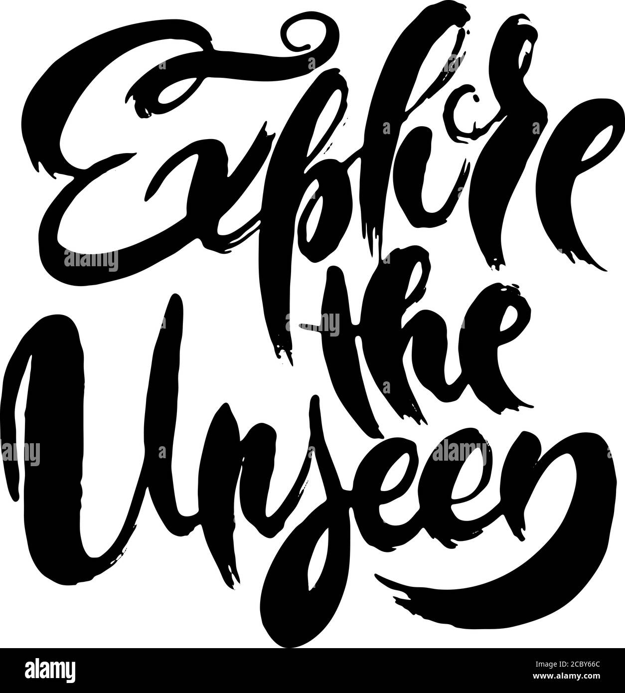 Explore The Unseen. Hand drwan grunge lettering isolated artwork. Stamp ...