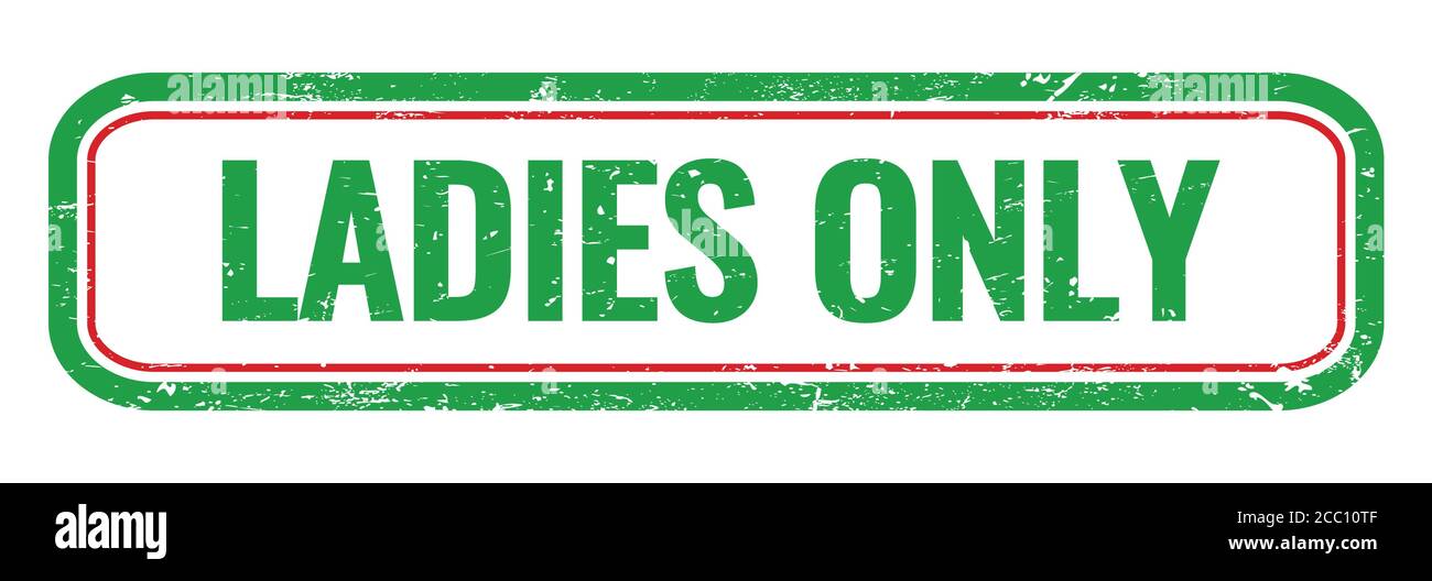 Ladies only and sign hi-res stock photography and images - Alamy