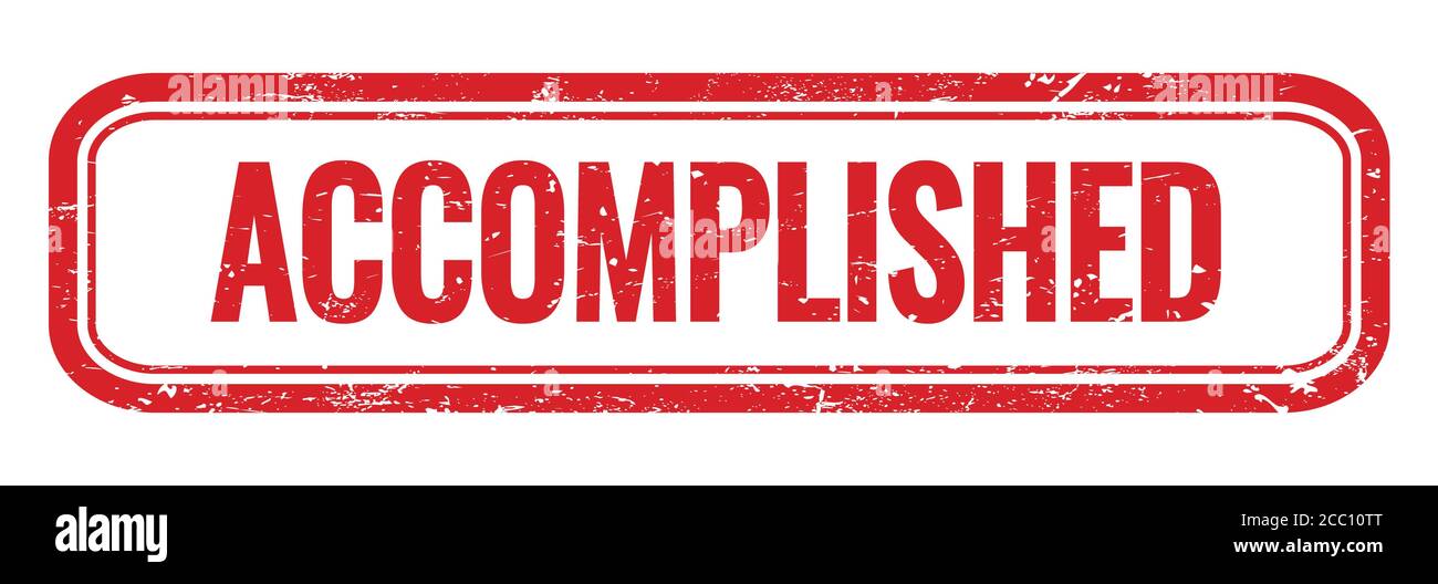 ACCOMPLISHED red grungy rectangle stamp sign Stock Photo - Alamy