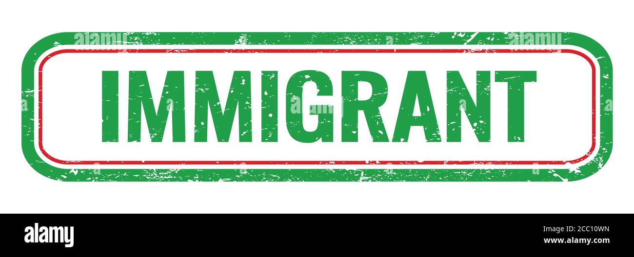 Immigrant stamp hi-res stock photography and images - Alamy