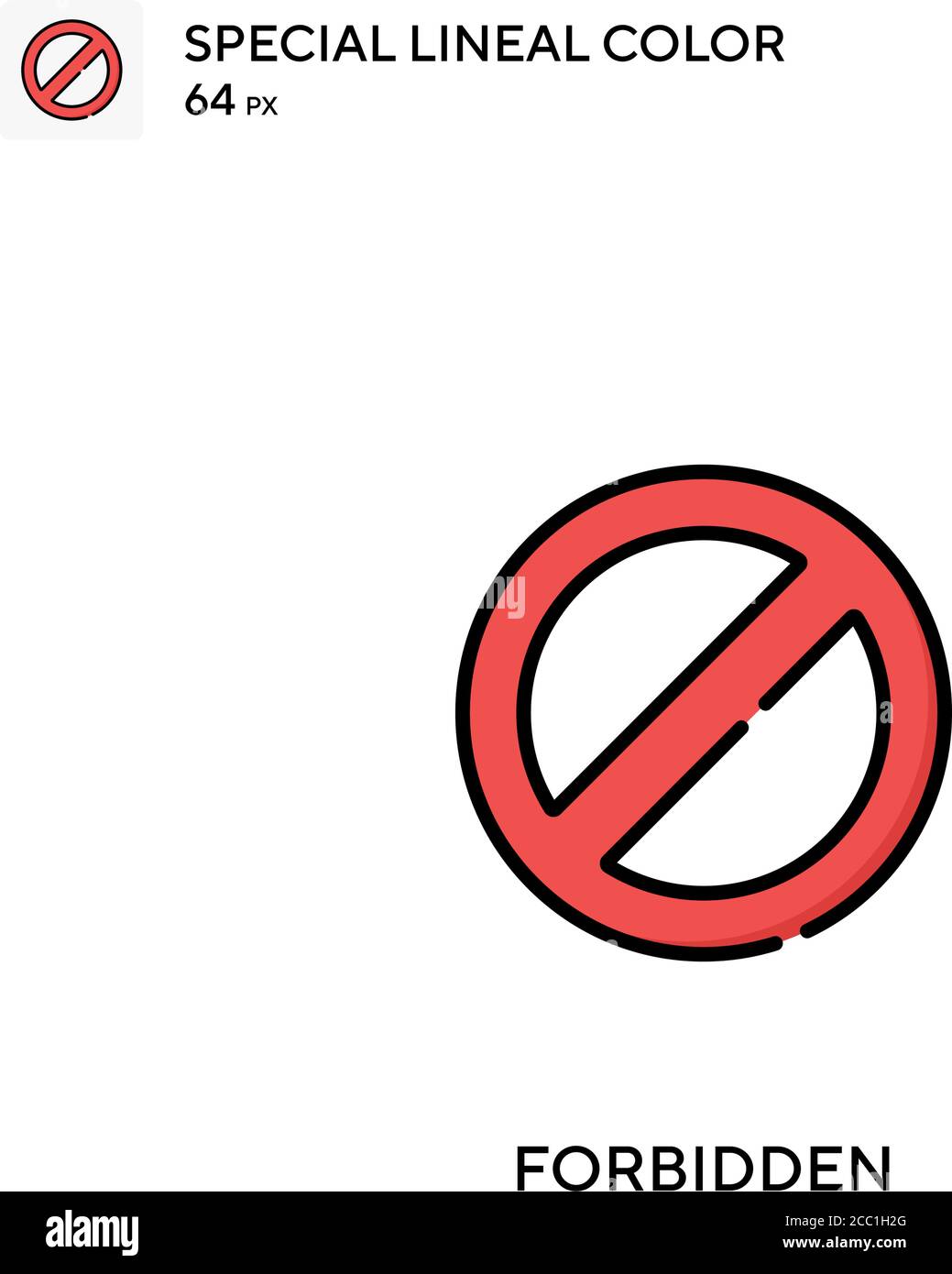 Forbidden Special lineal color vector icon. Forbidden icons for your ...