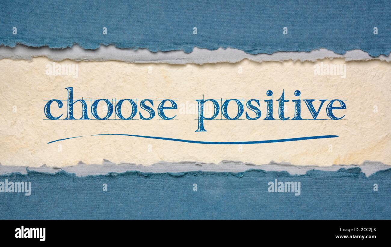 choose positive inspirational handwriting on a handmade paper ...