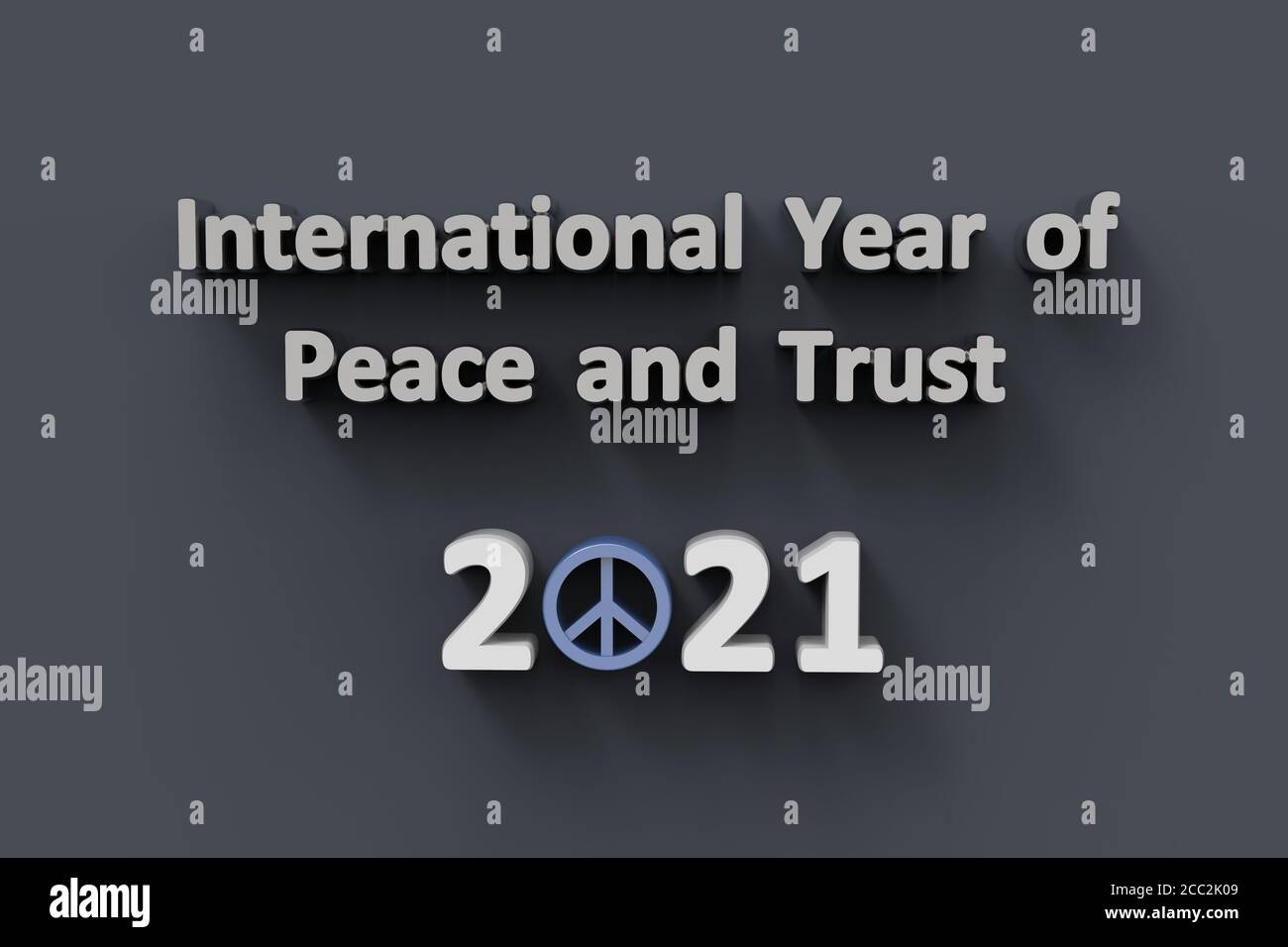Happy International Year of Peace and Trust 2021 3D illustration Stock ...