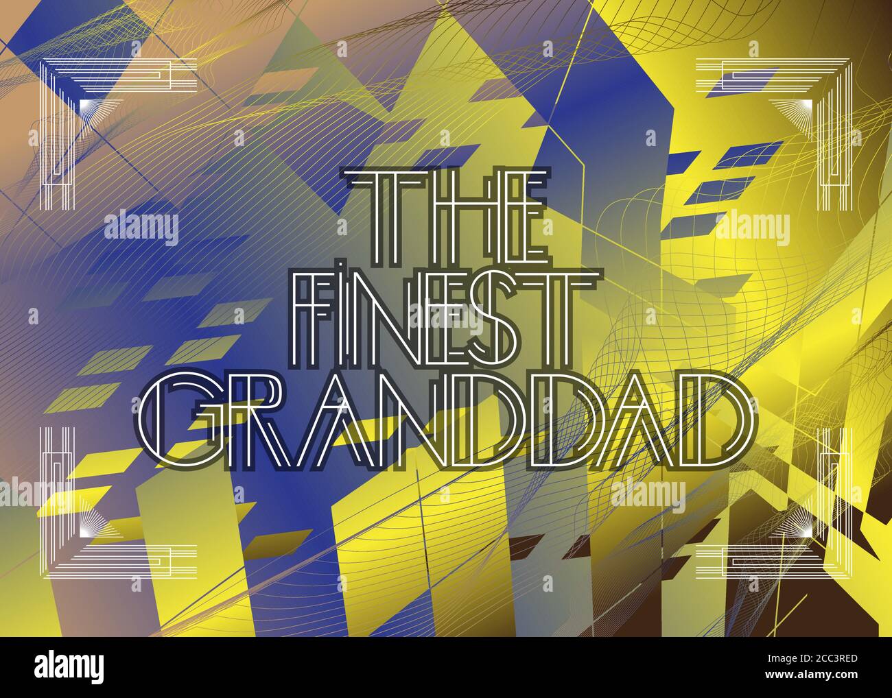Retro The Finest Granddad text. Decorative greeting card, sign with ...