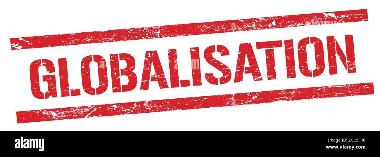 GLOBALISATION red grungy lines stamp sign Stock Photo - Alamy