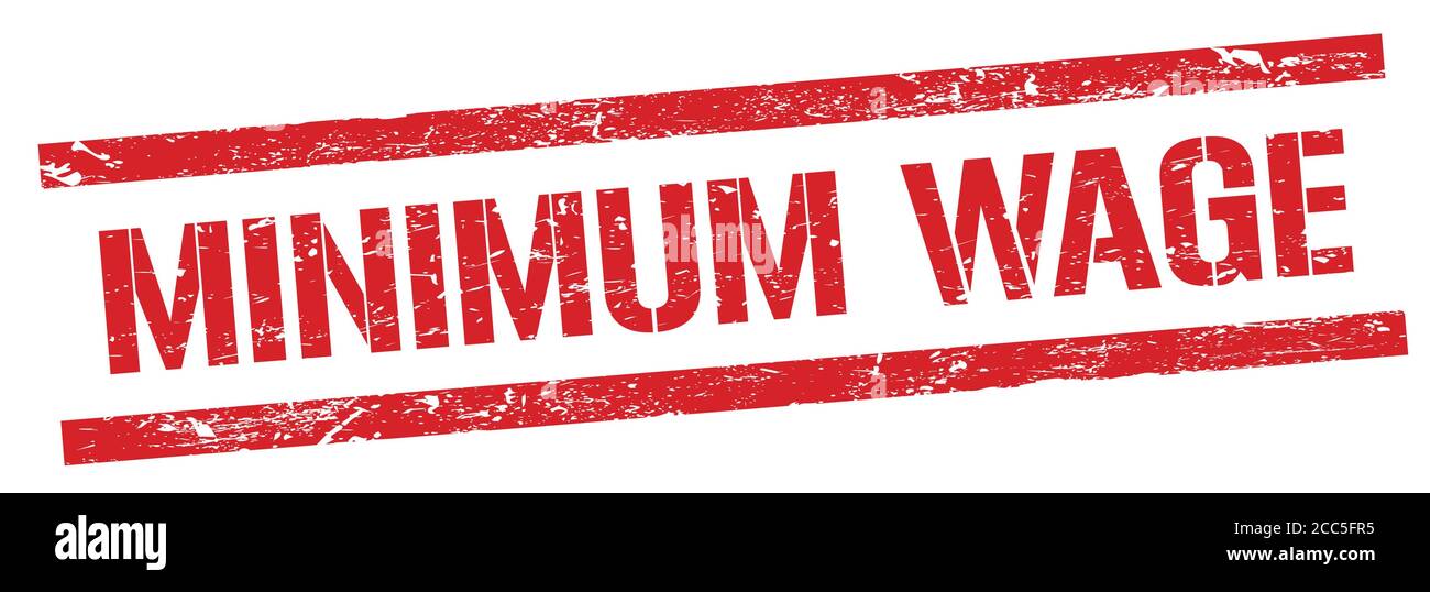 MINIMUM WAGE red grungy lines stamp sign Stock Photo - Alamy