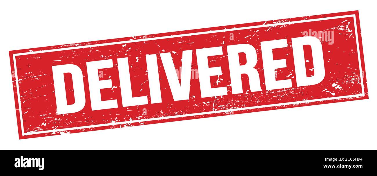 DELIVERED text on red grungy rectangle stamp sign Stock Photo - Alamy