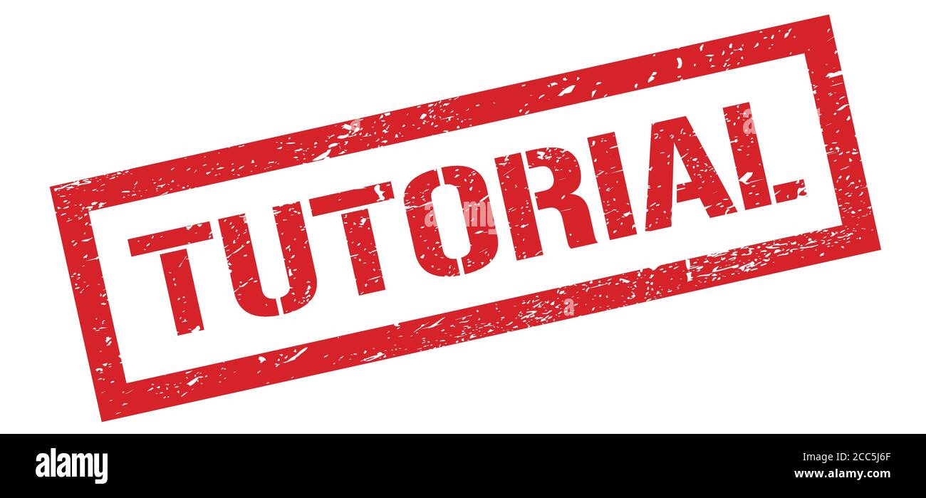 TUTORIAL red grungy rectangle stamp sign Stock Photo - Alamy