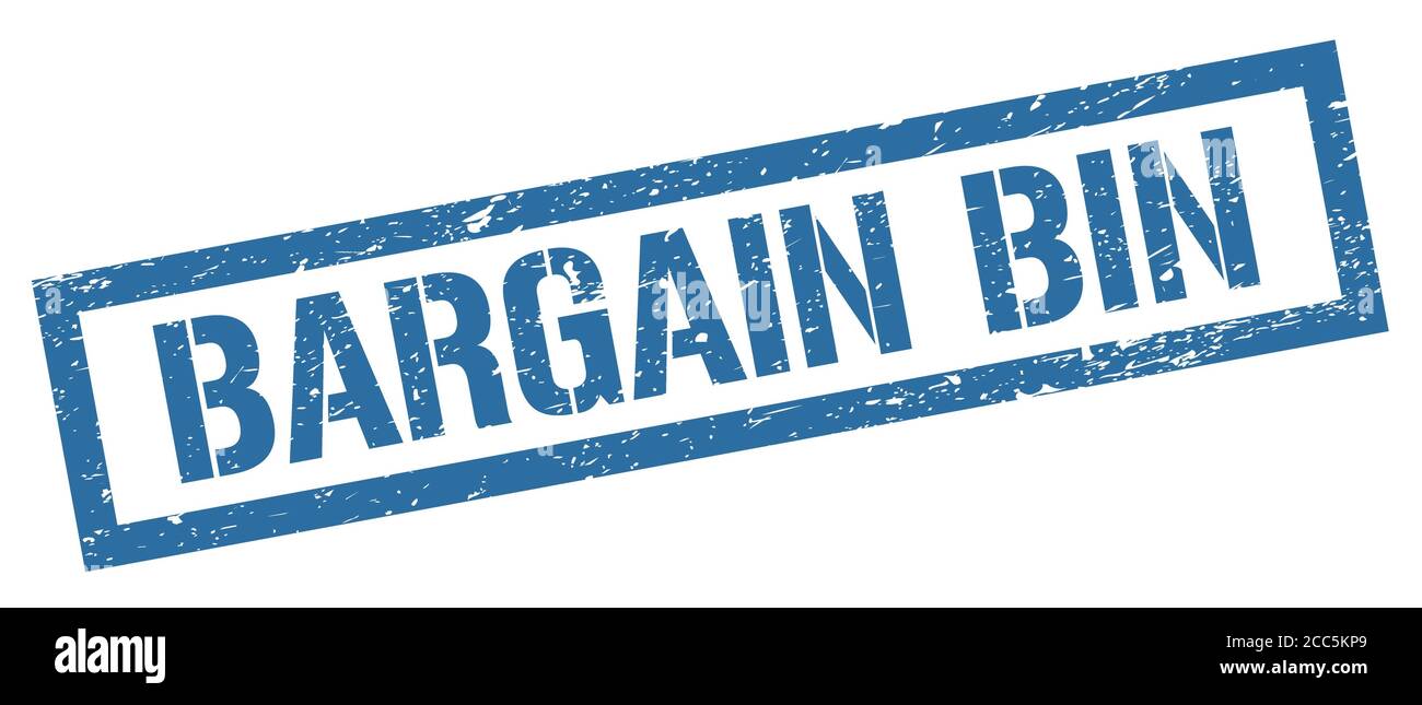 BARGAIN BIN blue grungy rectangle stamp sign Stock Photo - Alamy
