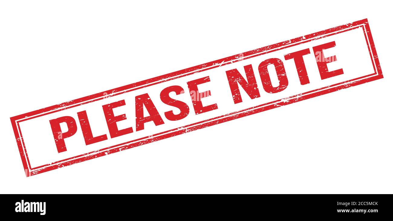 PLEASE NOTE red grungy rectangle stamp sign Stock Photo - Alamy