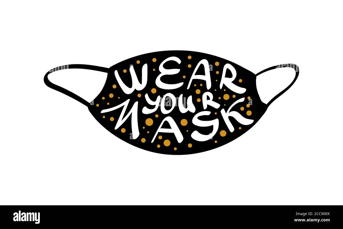 Wear your mask hand drawn concept with lettering inside. Vector ...