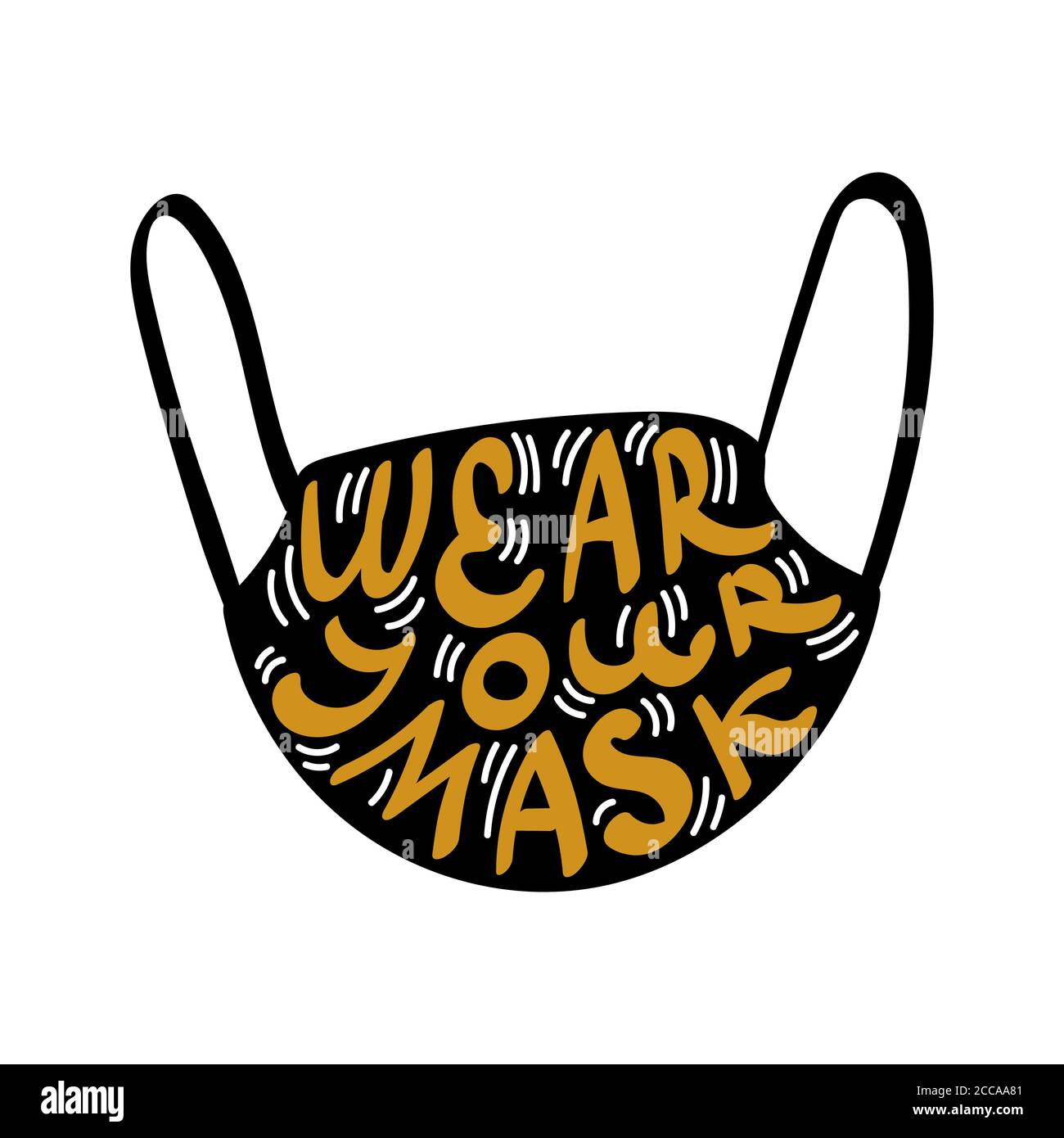 Wear your mask hand drawn concept with golden lettering inside. Vector ...