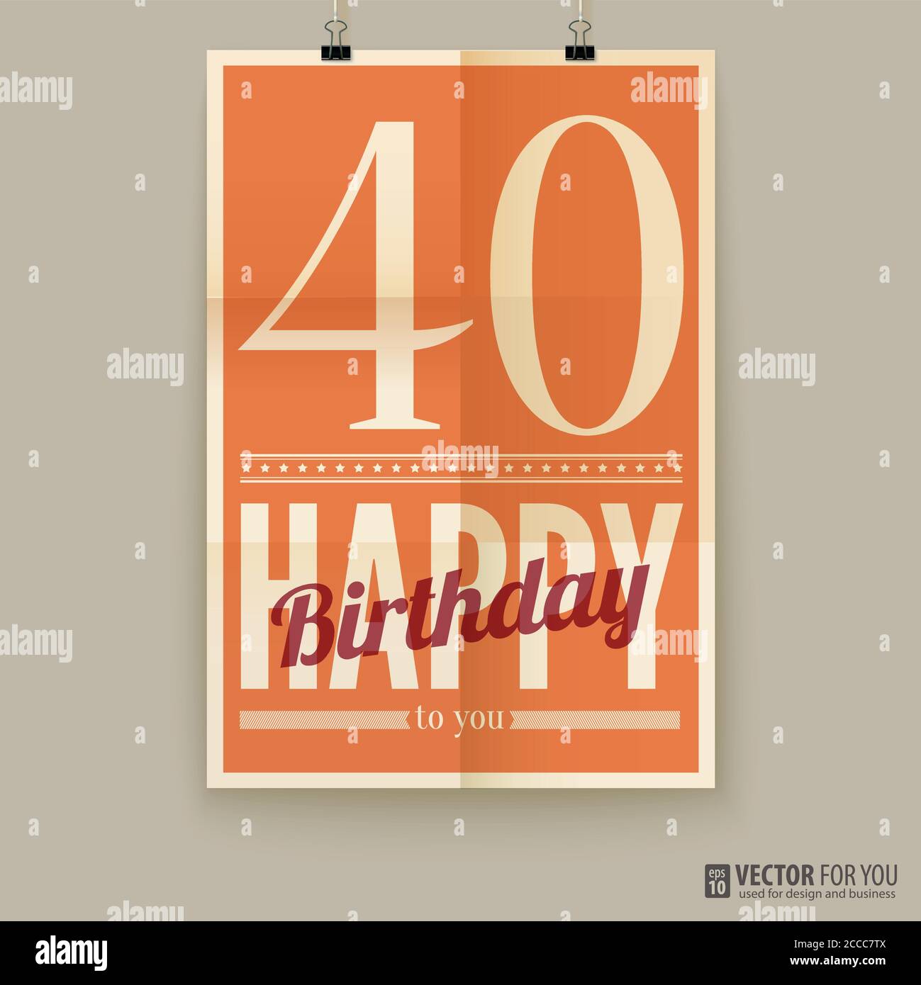 Happy birthday poster, card, forty years old Stock Vector Image & Art ...