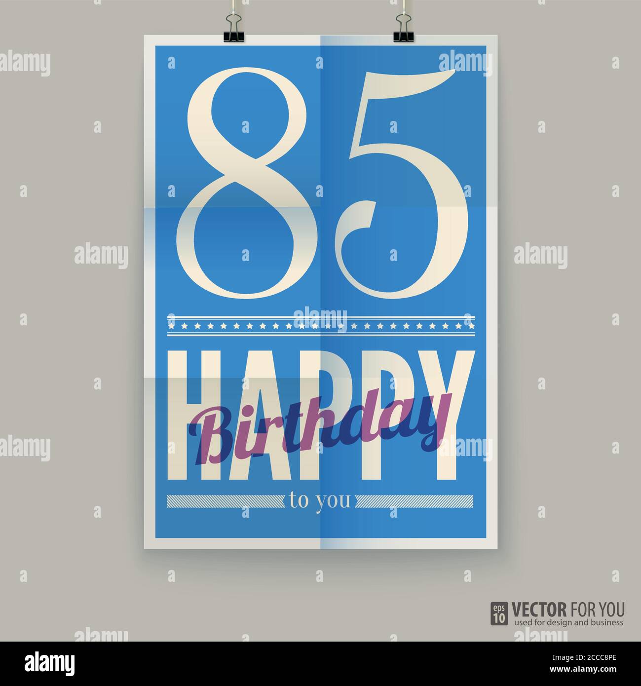 Happy birthday poster, card, eighty-five years old Stock Vector Image ...