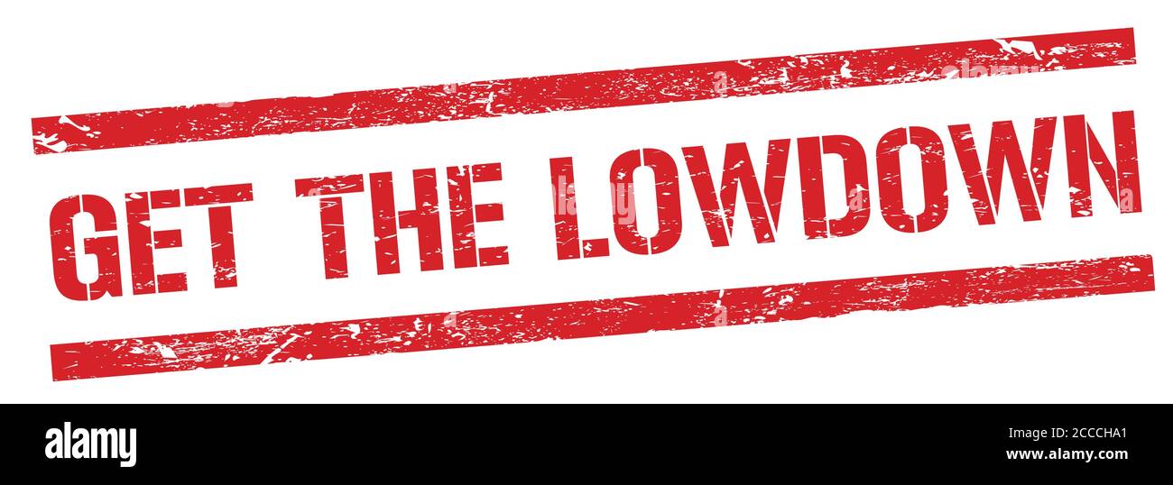 Get the lowdown word hi-res stock photography and images - Alamy