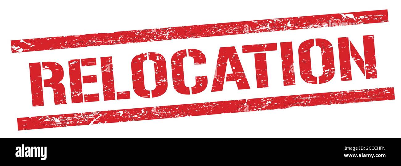 RELOCATION red grungy lines stamp sign Stock Photo - Alamy