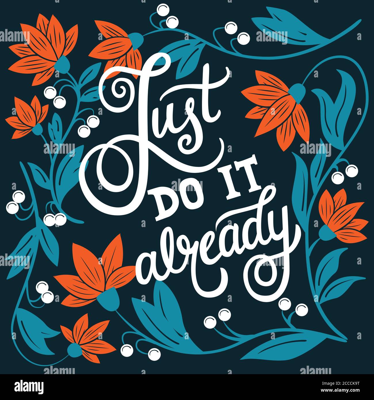 Just do it already, hand lettering typography modern poster design ...
