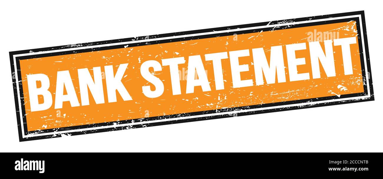 BANK STATEMENT text on orange black grungy rectangle stamp sign Stock ...