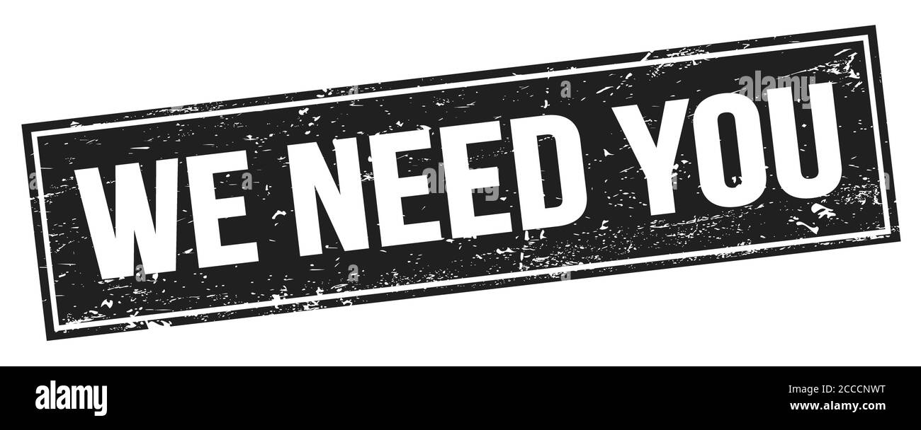 We need you stamp Black and White Stock Photos & Images - Alamy