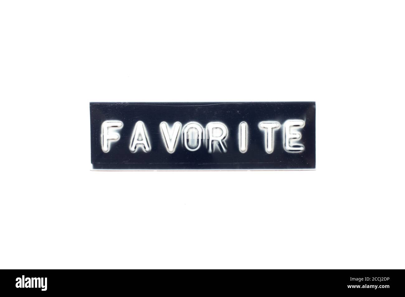 Embossed letter in word favorite on black banner with white background ...