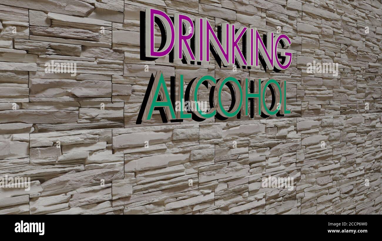 DRINKING ALCOHOL text on textured wall, 3D illustration Stock Photo - Alamy