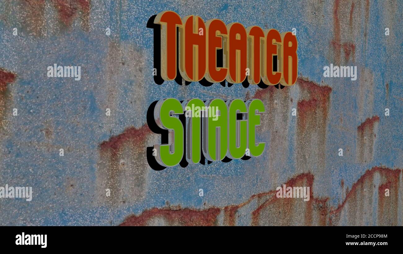 THEATER STAGE text on textured wall, 3D illustration Stock Photo - Alamy