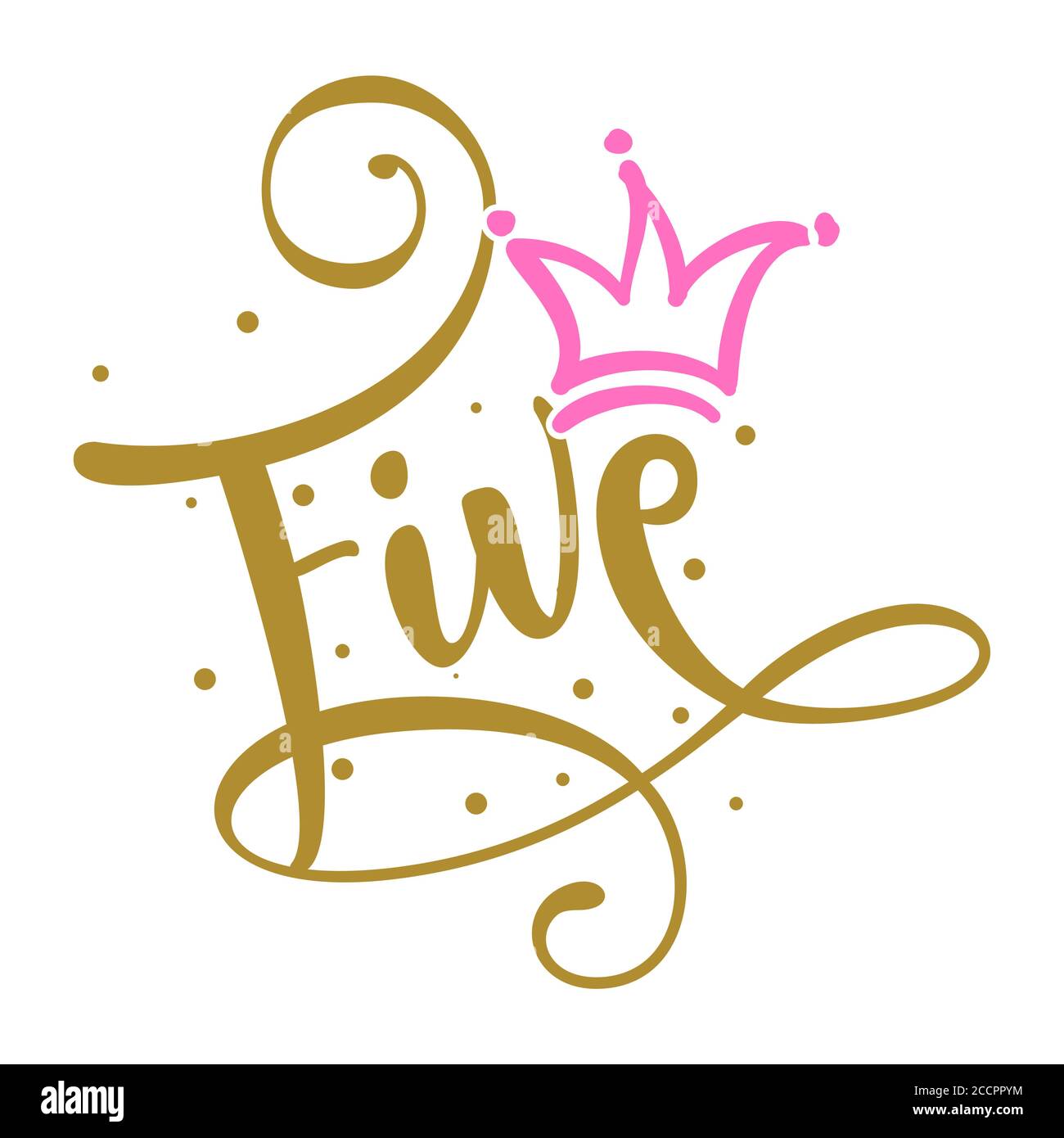 Five (5.) Birthday Baby girl fifth year anniversary. Princess Queen ...