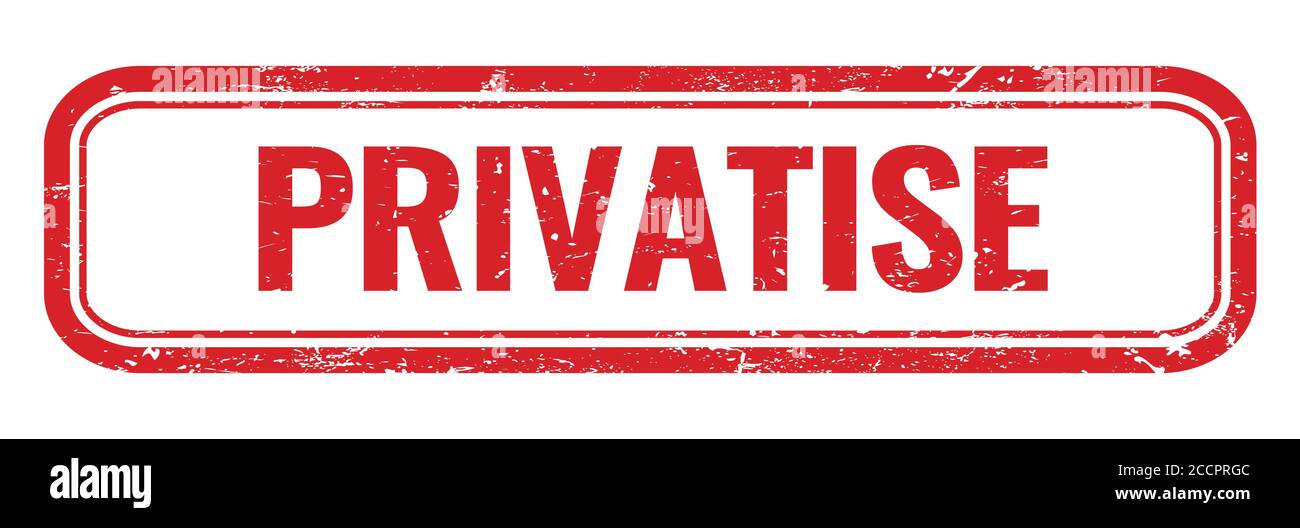 PRIVATISE red grungy rectangle stamp sign Stock Photo - Alamy