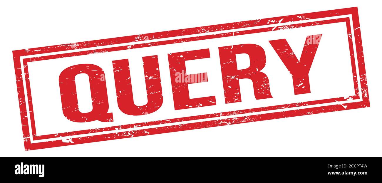 QUERY red grungy rectangle stamp sign Stock Photo - Alamy