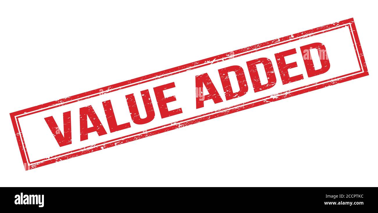 VALUE ADDED red grungy rectangle stamp sign Stock Photo - Alamy