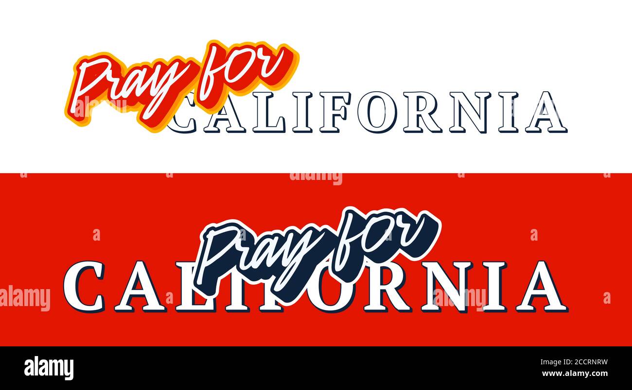 Pray for California Hand drawn typography poster vector illustration ...