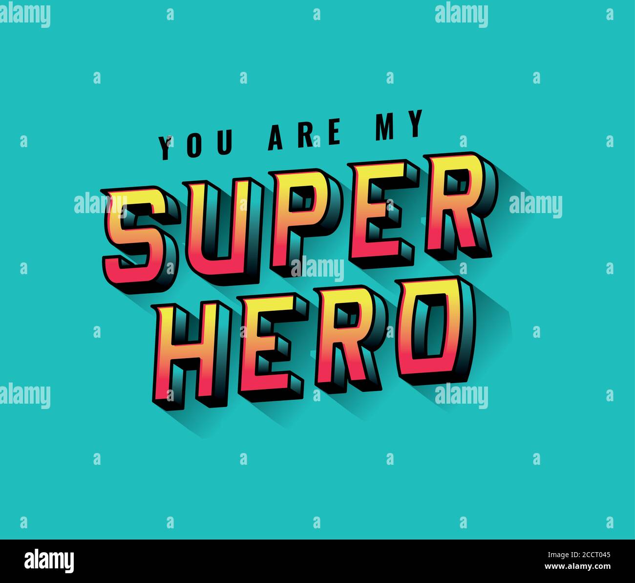 you are my super hero lettering on blue background design, typography ...