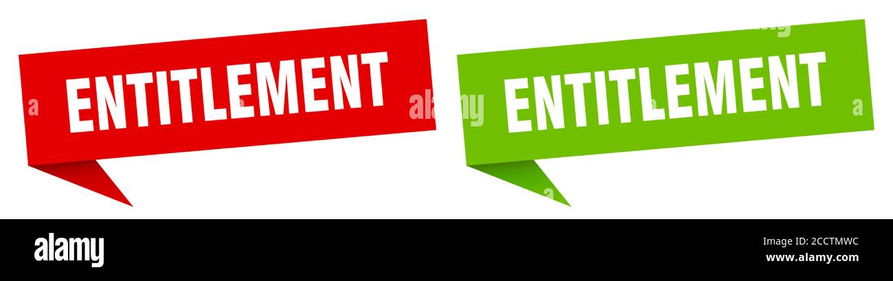 entitlement banner sign. entitlement speech bubble label set Stock ...