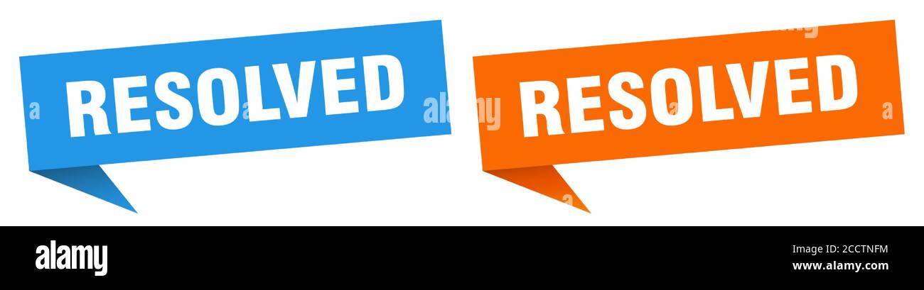 Resolved Banner Sign Resolved Speech Bubble Label Set Stock Vector Image And Art Alamy