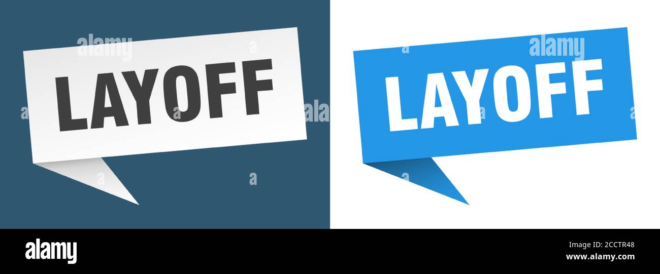 layoff banner sign. layoff speech bubble label set Stock Vector Image ...