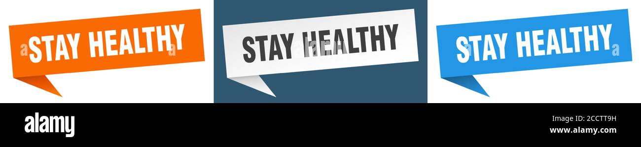 stay healthy banner sign. stay healthy speech bubble label set Stock ...