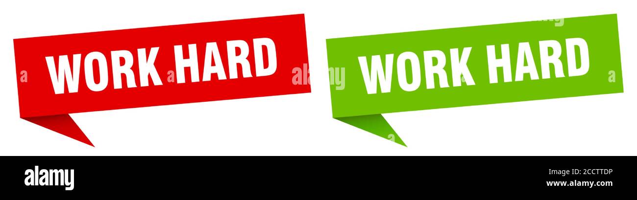 work hard banner sign. work hard speech bubble label set Stock Vector ...