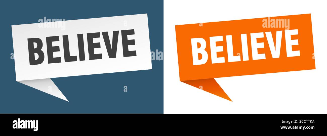 believe banner sign. believe speech bubble label set Stock Vector Image ...