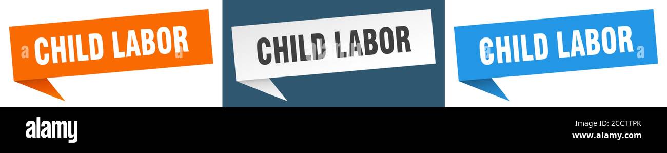 child labor banner sign. child labor speech bubble label set Stock ...